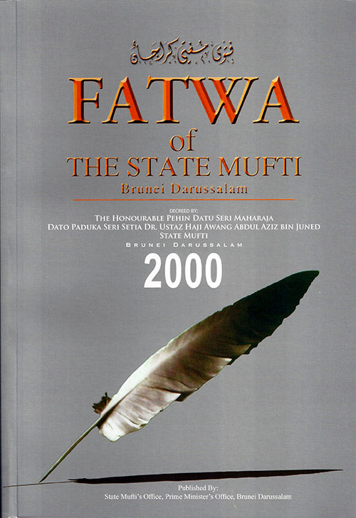 FATWA OF THE STATE MUFTI 2000 Negara Brunei Darussalam – Nollybook Brunei