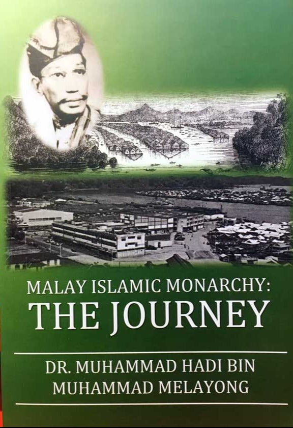 Malay Islamic Monarchy: The Journey – Nollybook Brunei